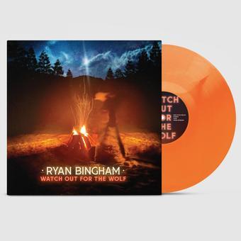 Ryan Bingham - Watch Out For The Wolf (Indie Exclusive Bonfire Orange